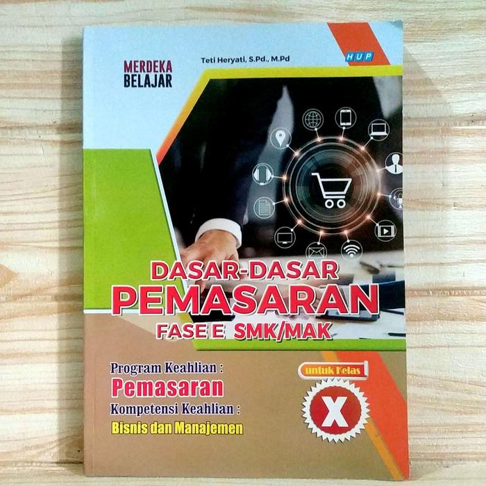 Jual Buku SMK MAK Kelas X DASAR DASAR PEMASARAN Kelas 10 KURIKULUM MERDEKA - Kota Bandung ...