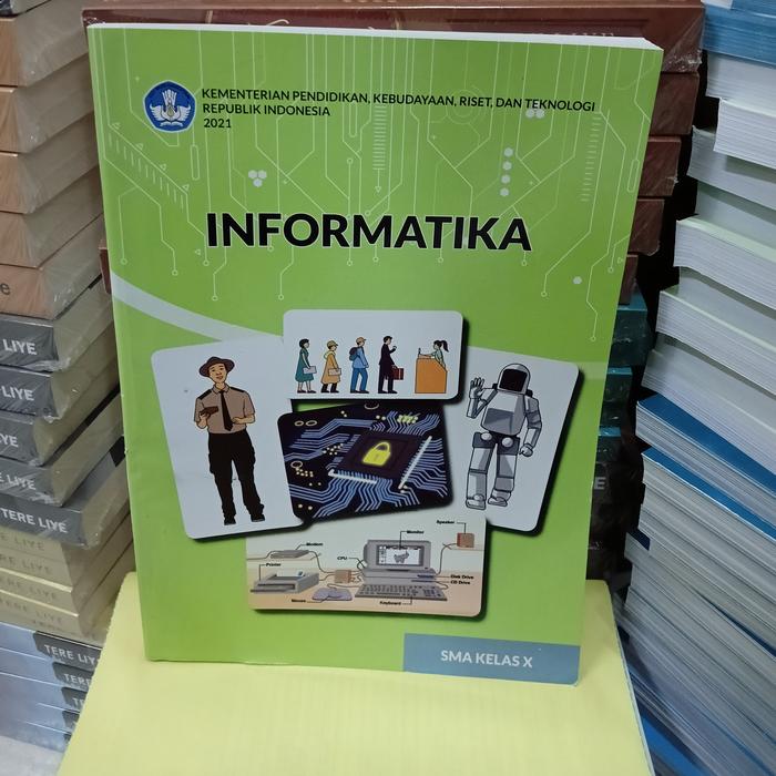 Jual buku siswa informatika sma kelas 10 kurikulum merdeka - Kota ...