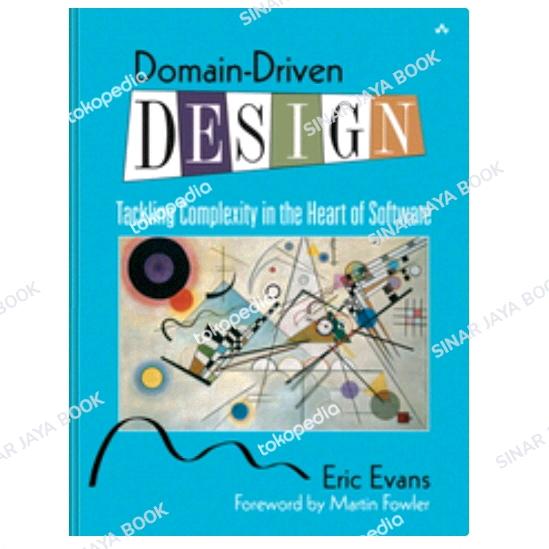 Jual BUKU Domain-Driven Design - Jakarta Barat - SINAR JAYA BOOK ... Jual BUKU Domain-Driven Design - Jakarta Barat - SINAR JAYA BOOK ...