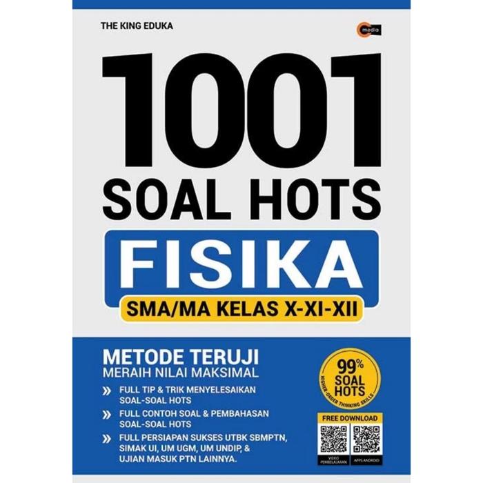 Jual 1001 Soal Hots Fisika SMA/MA Kelas X - XI - XII - The King Eduka - Jakarta Selatan - Alifia ...