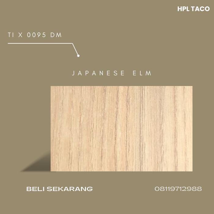 Jual TACO HPL TI X 0095 - JAPANESE ELM - Jakarta Barat - Baba ...
