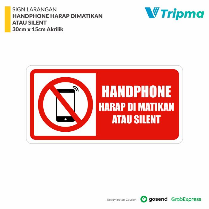 Jual Rambu Masjid Handphone Harap Di Matikan - 15cm x 30cm - Akrilik ...