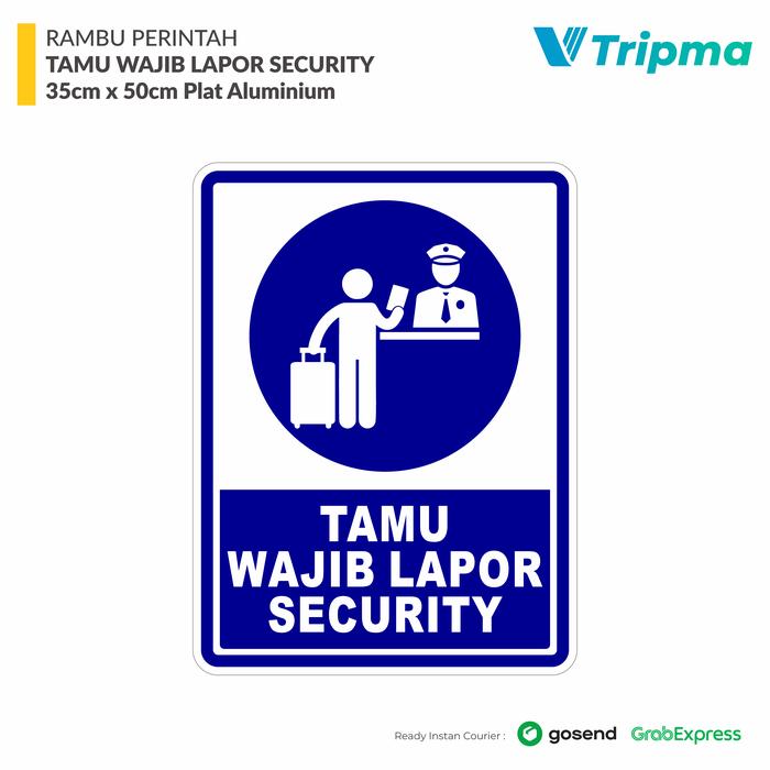 Jual Rambu Tamu Wajib Lapor Security 35cm x 50cm Plat Alumunium - Kota ... Jual Rambu Tamu Wajib Lapor Security 35cm x 50cm Plat Alumunium - Kota ...