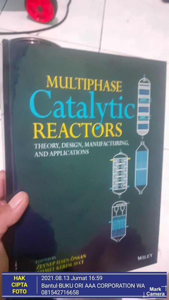Jual Multiphase Catalytic Reactors: Theory, Design, Manufacturing ...