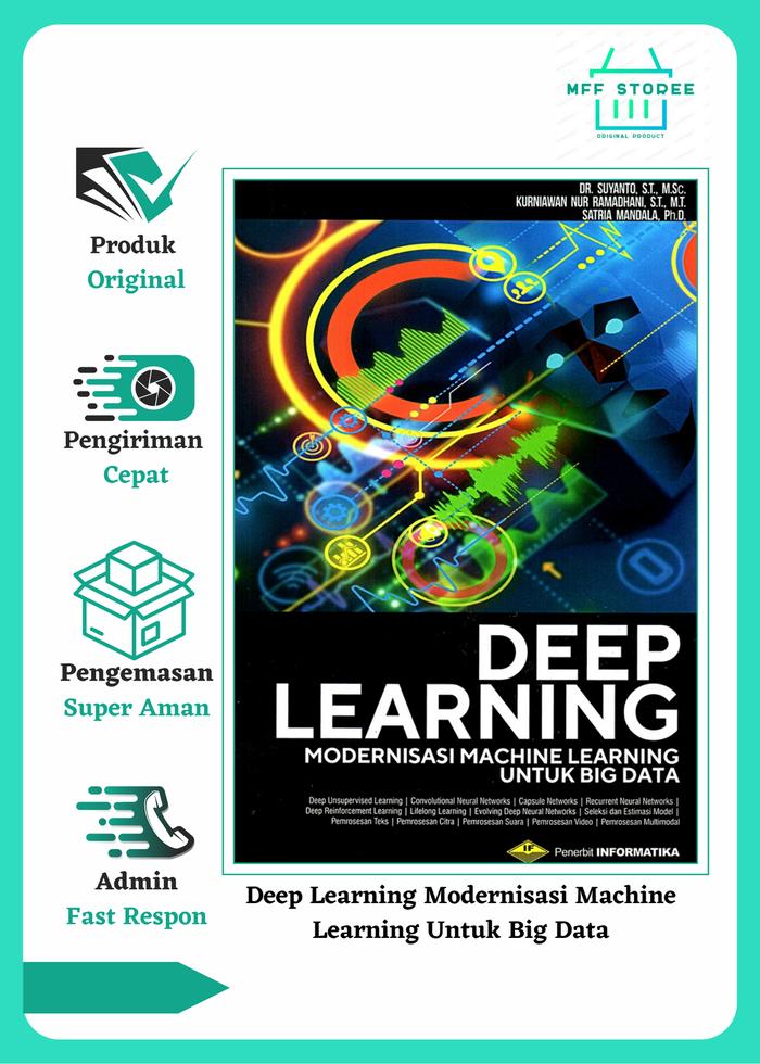 Jual BUKU Deep Learning Modernisasi Machine Learning Untuk Big Data ...