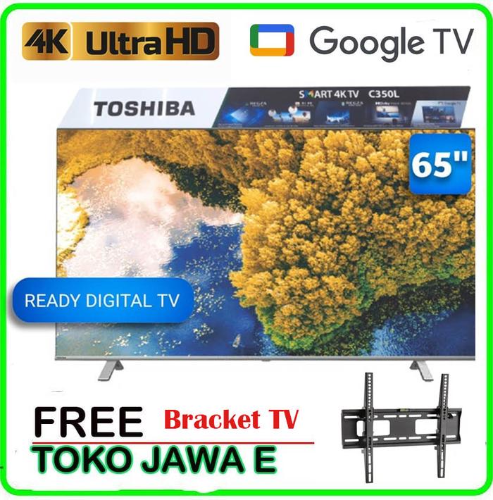 Promo SMART TV 4K GOOGLE TV TOSHIBA 65C350LP 65 inch - GARANSI RESMI Cicil 0% 3x - Jakarta Timur ...