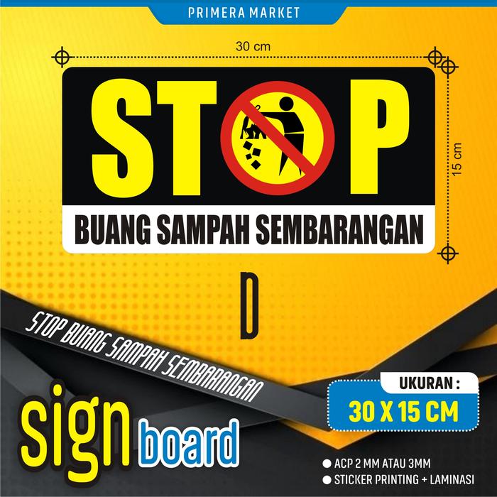 Jual RAMBU STOP BUANG SAMPAH SEMBARANGAN - MODEL D - Kota Bogor ...