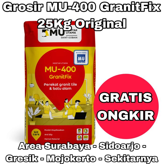 Jual Mortar Utama MU-400 GranitFix Perekat Granit Tile 25Kg Ori Grosir ...