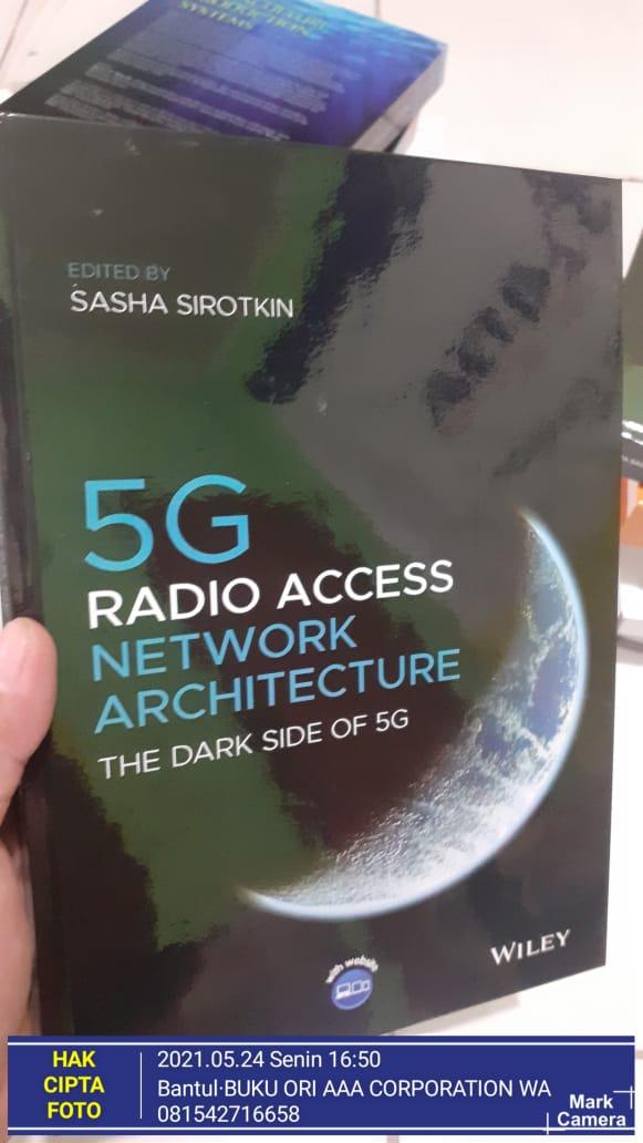Jual 5G Radio Access Network Architecture: The Dark Side of 5G (IEEE ...