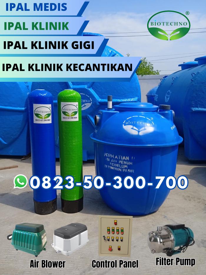 Jual ipal medis, ipal klinik, ipal puskesmas, ipal biotechno, ipal ...
