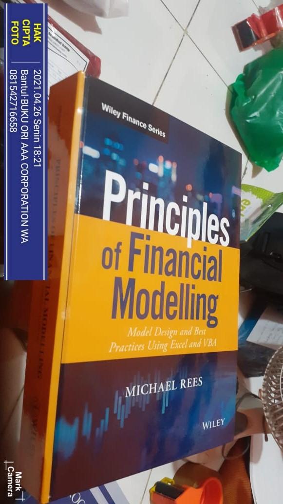 Jual Principles of Financial Modelling: Model Design and Best Practices - Kab. Bantul - aaa ...