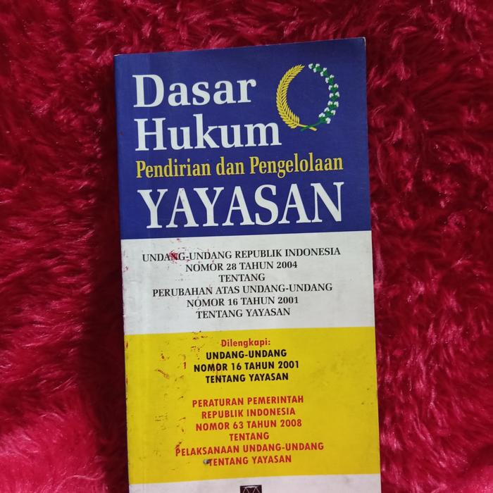 Jual BUKU DASAR HUKUM PENDIRIAN DAN PENGELOLAAN YAYASAN - Jakarta Pusat - BUKU SAAMA | Tokopedia