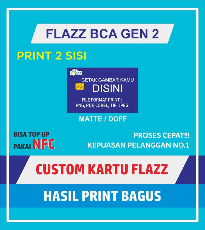 Jual Custom Kartu FLAZZ BCA 2 sisi, Cetak Gambar Bebas FLAZZ Gen 2 ...