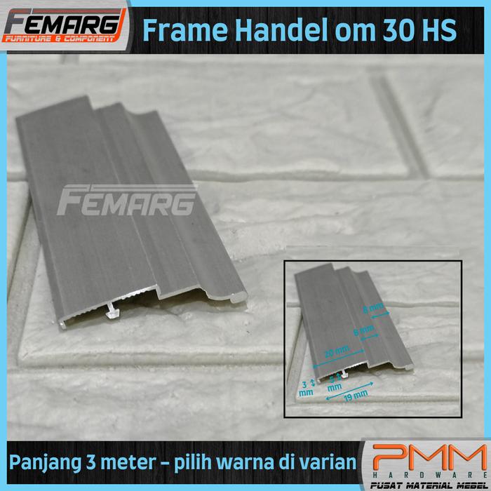 Jual edging handle OM 30 EA HS HT FEMARG | profil alumunium pintu ...
