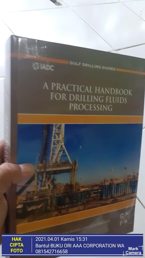Jual A Practical Handbook for Drilling Fluids Processing - Kab. Bantul - aaa corporation ...