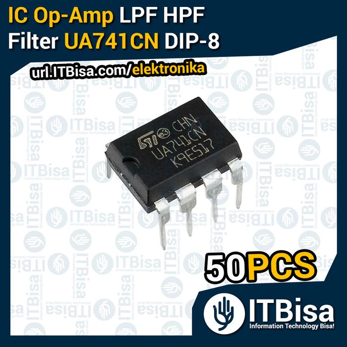 Jual ITBisa - IC UA 741 CN UA741CN DIP8 8 Pin Op Amp Filter Penguat LPF HPF - 50PCS - Jakarta ...