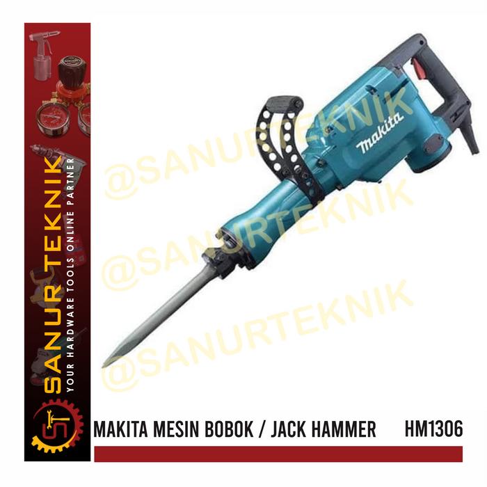 Jual Mesin Bobok / Jack Hammer / Demolition Hammer MAKITA HM1306 / HM 1306 - Kota Surabaya ...