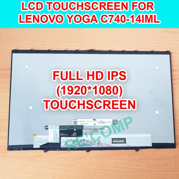 Jual LAYAR LED LCD LENOVO YOGA C740-14IML FULL HD TOUCHSCREEN - Jakarta ...