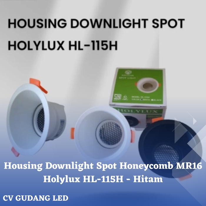 Jual Housing Downlight Spot Honeycomb MR16 Holylux HL-115H - Hitam ...