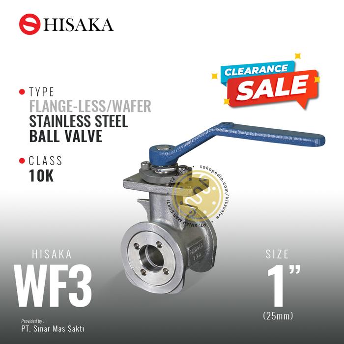 Promo Ball Valve Flange-Less / Wafer , HISAKA Fig. WF3 , 1" - 25A - 25mm Cicil 0% 3x - Jakarta ...