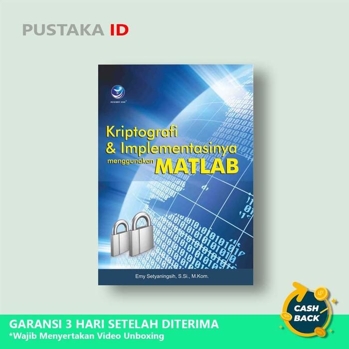 Promo Buku Kriptografi Dan Implementasinya Menggunakan Matlab - Kota ...