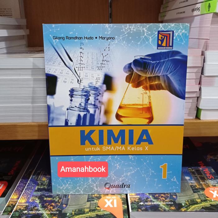 Jual Buku Kimia SMA Kelas 10 Kurikulum Merdeka Quadra - Jakarta Pusat ...