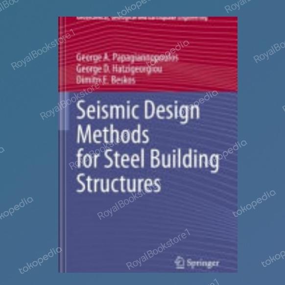 Jual Buku Seismic Design Methods for Steel Building Structures ...