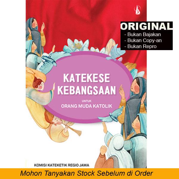 Jual KATEKESE KEBANGSAAN UNTUK ORANG MUDA KATOLIK - Buku Katolik ...
