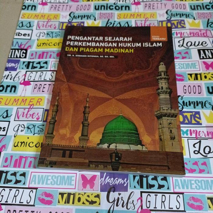 Jual Buku pengantar Sejarah perkembangan hukum islam dan Piagam Madinah ...