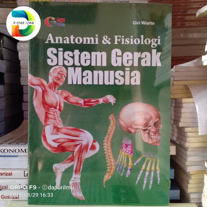 Jual Buku Original: Anatomi & Fisiologi Sistem Gerak Manusia - Kota Yogyakarta - Dapur Ilmu ...