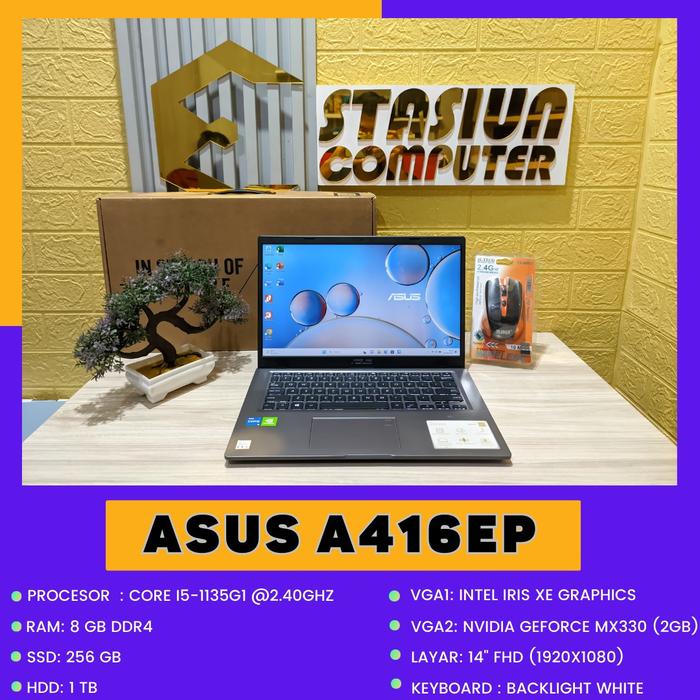 Jual Asus A416EP core i5-11 ram 8 ssd 256 hdd 1 tb NVIDIA GeForce MX330 2GB - Kota Semarang ...