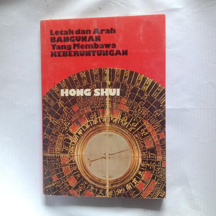 Jual letak dan arah bangunan yang membawa keberuntungan Hong Shui ...