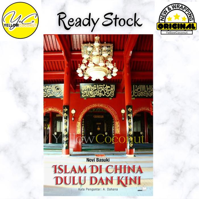 Jual Islam di China Dulu dan Kini - Novi Basuki - Kota Tangerang ...