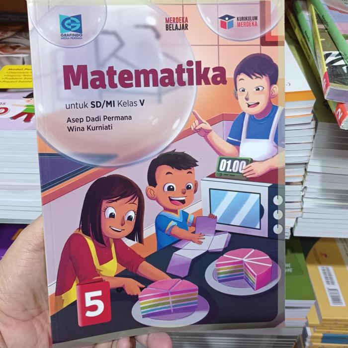 Jual Buku Matematika Kelas 5 SD Kurikulum Merdeka Grafindo - Jakarta Pusat - LINK BUKU | Tokopedia