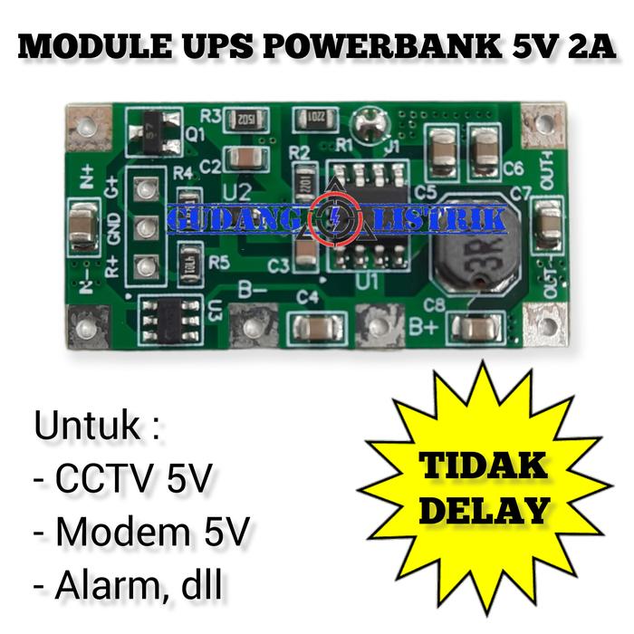 Jual Module UPS Powerbank 5V 2A Untuk CCTV Modem Wifi Alarm Tanpa Jeda ...