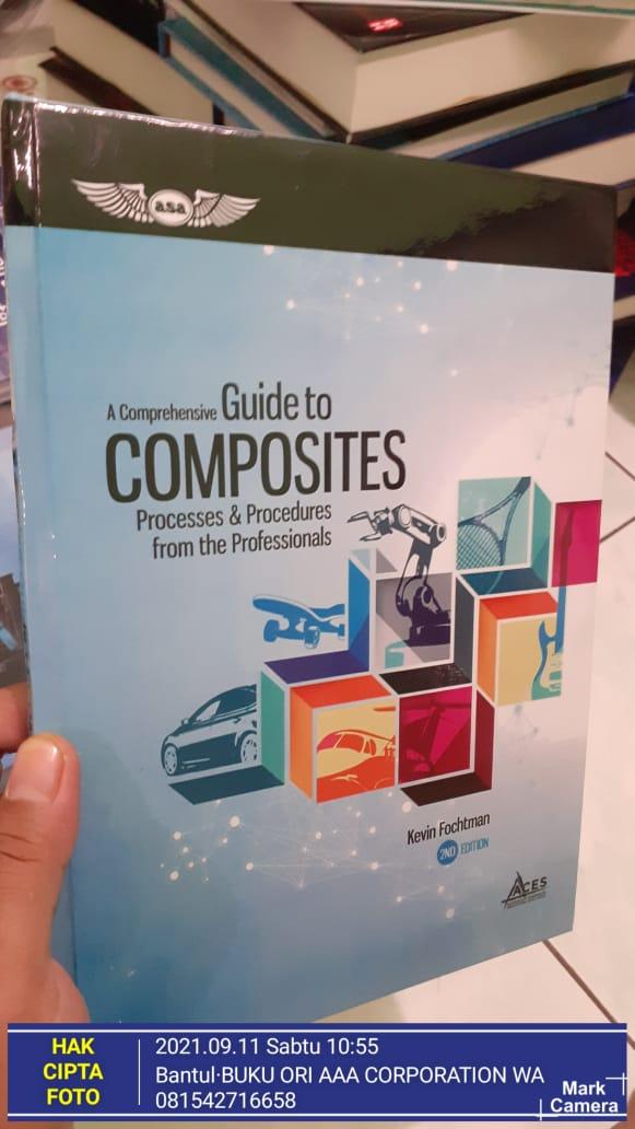 Jual A Comprehensive Guide to Composites: Processes & Procedures 2nd ...