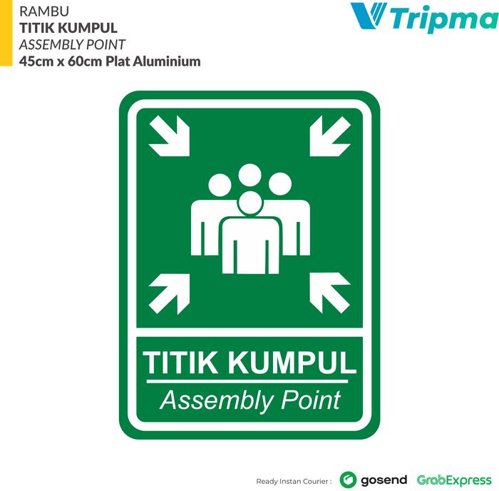 Jual Rambu Titik Kumpul Assembly Point 45cm x 60cm - Plat ACP ...
