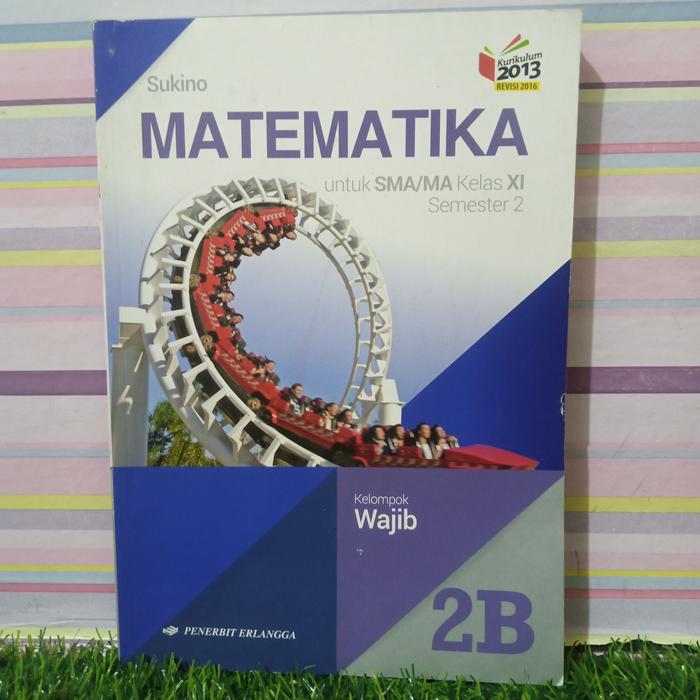 Jual BUKU Matematika Untuk SMA/MA kelas XI Semester 2 - Sukino - Kab. Kuningan - NUSANTARA BOOKS ...