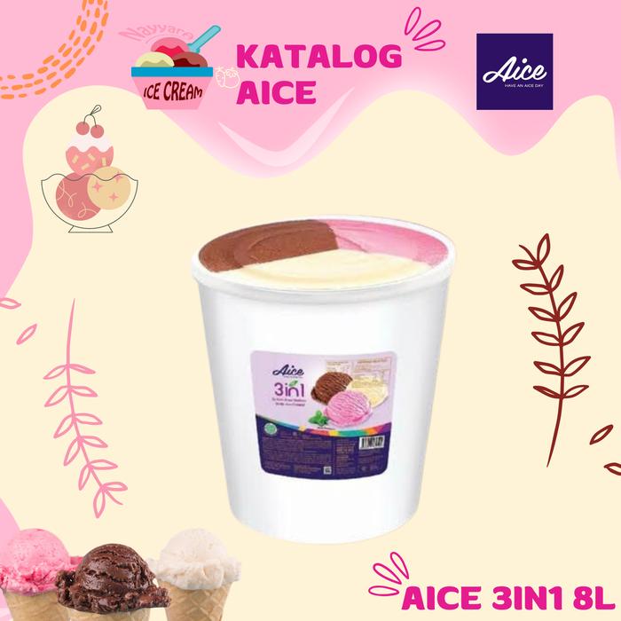 Jual Aice 3in1 (cokelat, vanilla, strawberry) ukuran 8 liter - Kab. Bekasi - Nayyara Ice Cream ...
