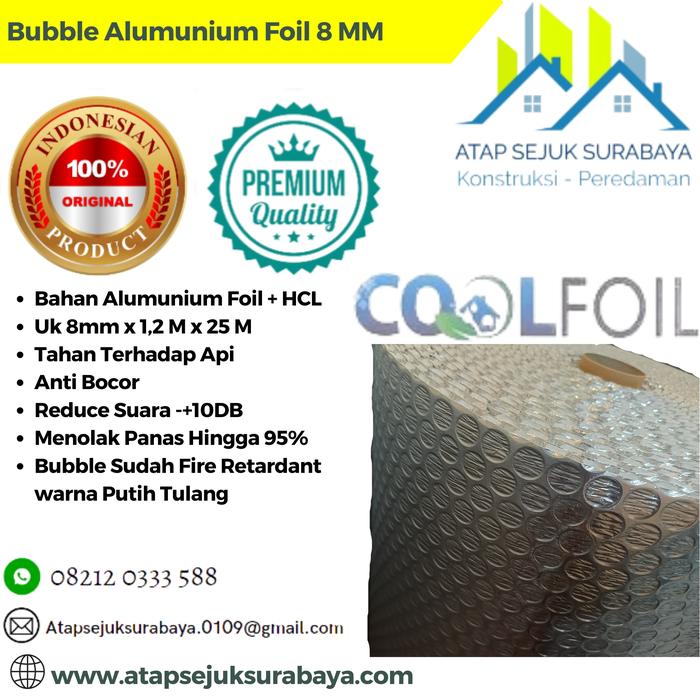 Jual Almunium Foil Bubble Insulasi Atap Merk CoolFoil 8mm - Kota ...