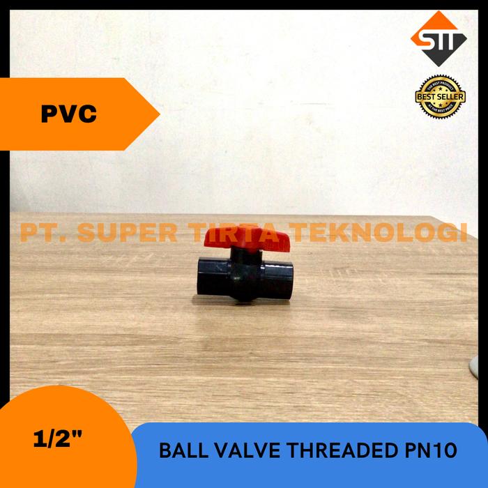Jual Ball Valve Threaded PVC / Sock Drat Dalam - 1/2" - Kab. Tangerang ...