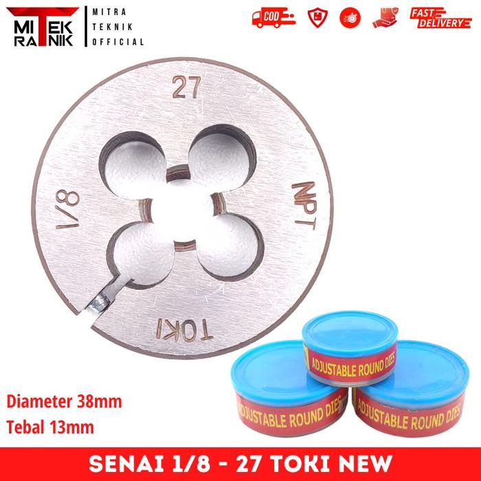 Promo Senai Pipa Round Dies Senay 1/8 - 27 Pembuat Drat Luar Senei Toki - Kab. Kebumen - Mitra ...