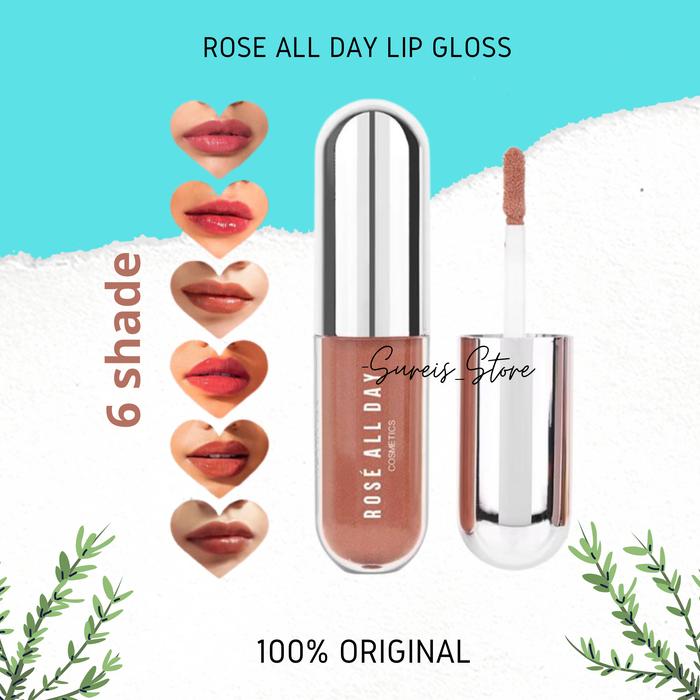 Jual Rose All Day Lip Gloss All Shade Joy Chill Spill The Tea Posh ...