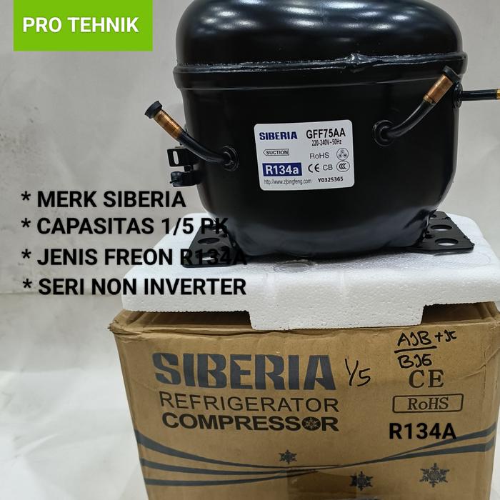 Jual COMPRESOR SIBERIA BFF-75AA-P UKURAN 1/5 PK FREON R134A - Kota Bekasi - ProTehnik88 | Tokopedia