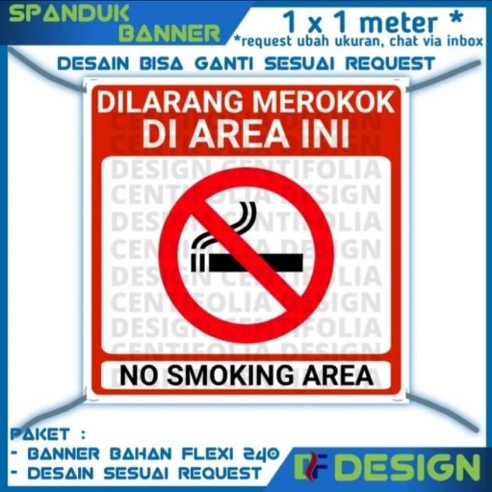 Jual PAKET CETAK DESAIN SPANDUK BANNER RAMBU DILARANG MEROKOK - Kota ... Jual PAKET CETAK DESAIN SPANDUK BANNER RAMBU DILARANG MEROKOK - Kota ...
