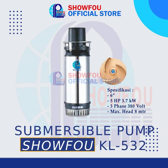 Jual SHOWFOU SUBMERSIBLE PUMP KL-532 5 HP 3 Phase 3.7 kWatt 6 Inch ...