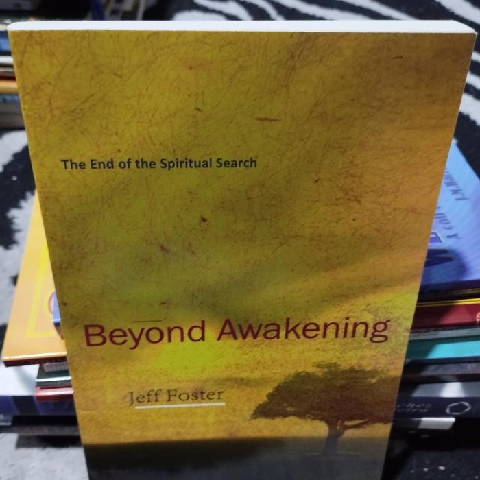 Jual beyond awakening jeff foster - Jakarta Timur - siahaan books ...