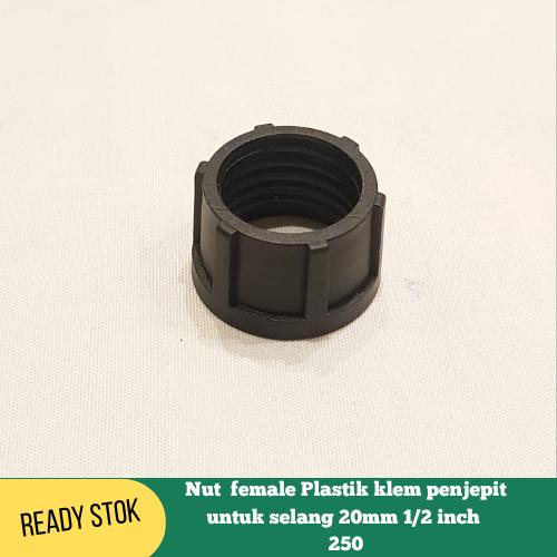 Jual Nut female Plastik klem penjepit untuk selang 20mm 1/2 inch 250 ...