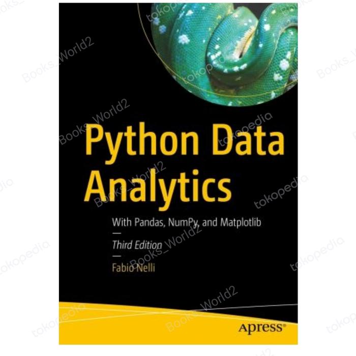 Jual Buku Python Data Analytics: With Pandas, NumPy, and Matplotlib, 3rd Ed - Jakarta Timur ...
