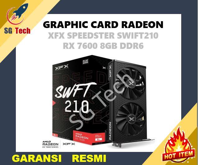 Jual VGA XFX Speedster SWFT210 AMD Radeon RX 7600 CORE EDITION 8GB ...